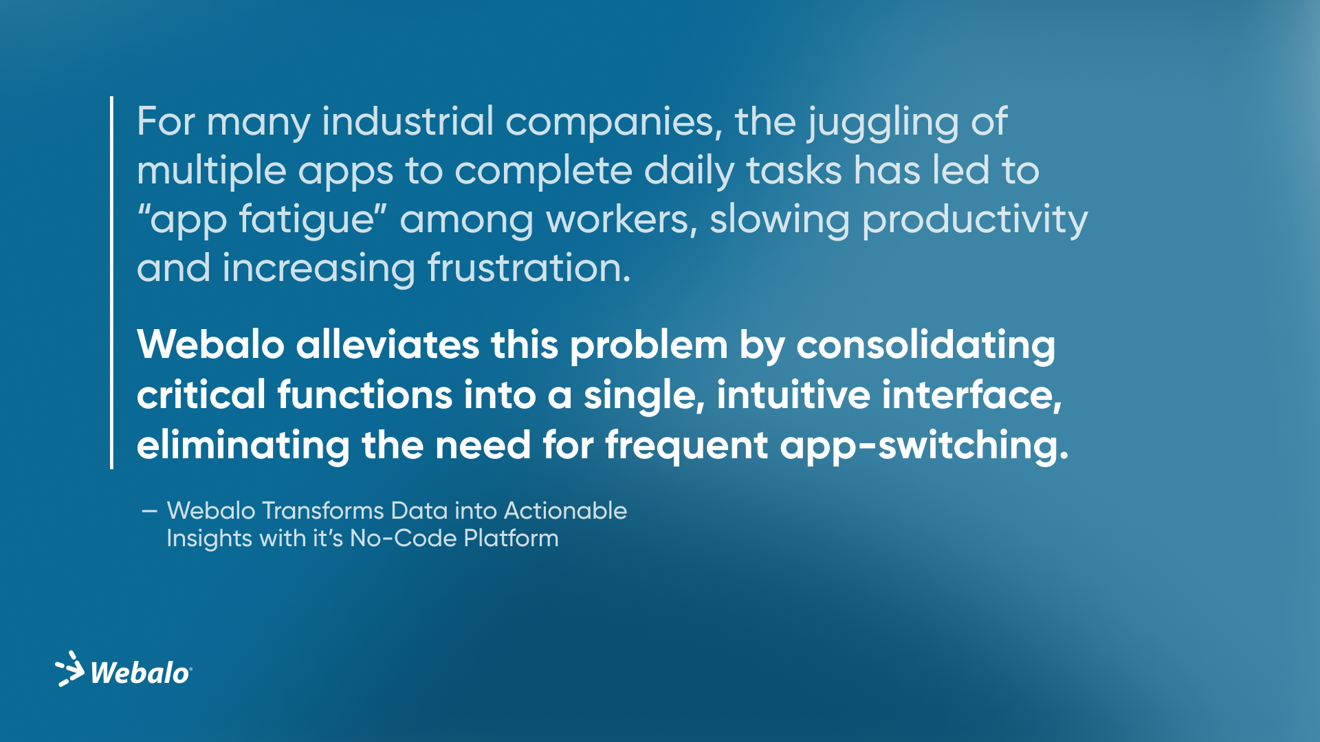 Simplifying Connected Worker Strategies with Webalo's Unified Platform